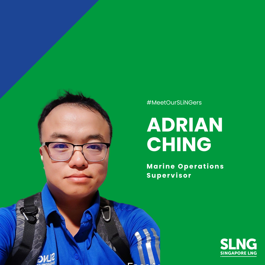 Meet Our SLiNGers: Adrian Ching, Marine Operations Supervisor | SLNG